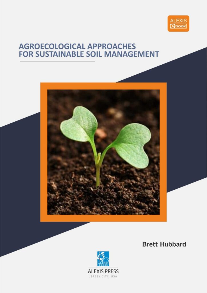 Agroecological Approaches for Sustainable Soil Management | Pixel EdTech