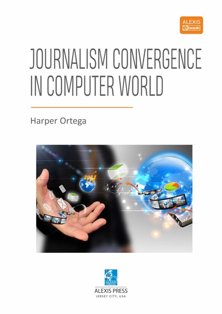 Journalism Convergence In Computer World | Pixel EdTech