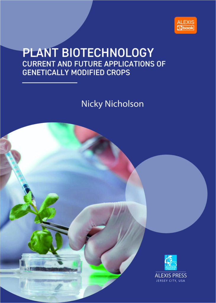 Plant Biotechnology: Current And Future Applications Of Genetically Modified Crops | Pixel EdTech