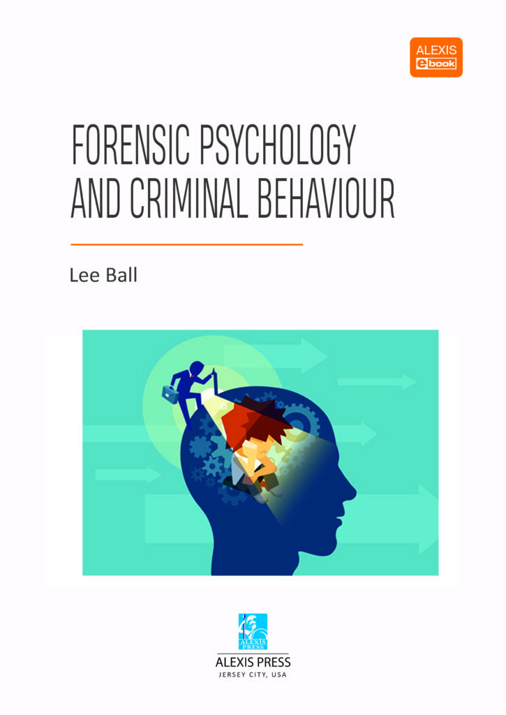 Forensic Psychology and Criminal Behaviour | Pixel EdTech