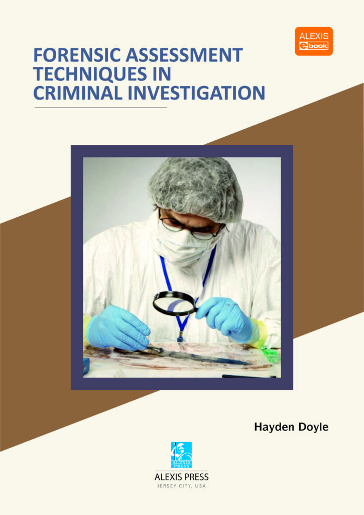 Forensic Assessment Techniques in Criminal Investigation | Pixel EdTech